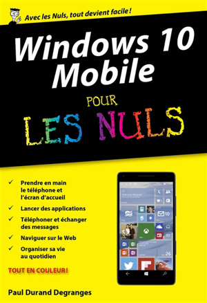 Paul Durand Degranges - Windows 10 mobile pour les nuls