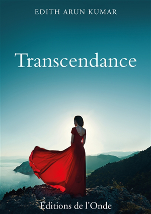 Edith Arun Kumar - Transcendance