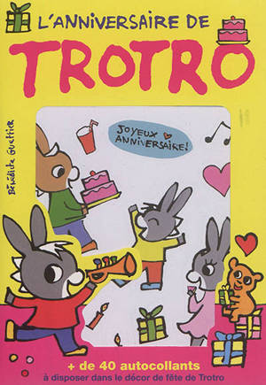 Bénédicte Guettier - L'anniversaire de Trotro : + de 40 autocollants à ...
