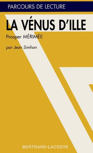 Jean Simon - La Vénus d'Ille, Prosper Mérimée