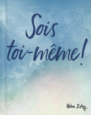 Sois toi-même