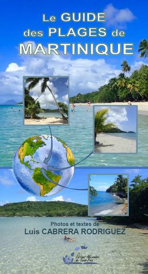 Luis Cabrera Rodriguez - Le guide des plages de Martinique