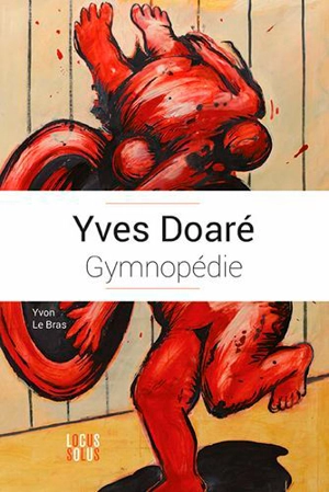 Yvon Le Bras - Yves Doaré : gymnopédie