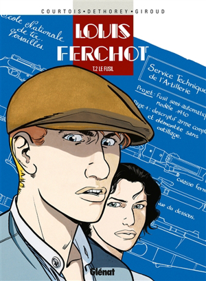 Didier Courtois - Louis Ferchot. Vol. 2. Le fusil