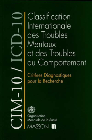 Organisation mondiale de la santé - CIM-10-ICD-10, critères ...