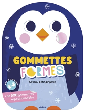 Kim Faria - Coucou petit pingouin : gommettes formes