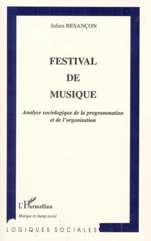 Julien Besançon - Festival de musique : analyse sociologique de la ...