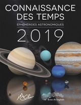 IMCCE, IMCCE - Connaissances des temps 2019 : Ephémérides astronomiques