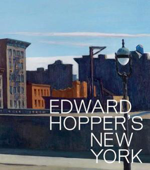 Kim Conaty - Edward Hopper's New York