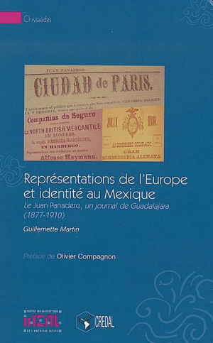 Guillemette Martin - Représentations de l'Europe et identité au Mexique ...