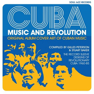 Gilles Peterson - Cuba : Music and Revolution : Original Album Cover ...