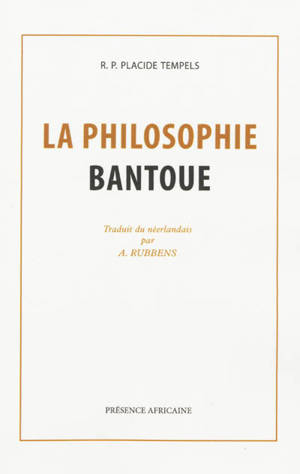 Placide Tempels - La philosophie bantoue