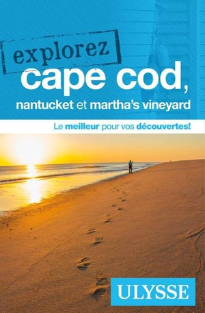 Collectif Ulysse - Explorez Cape Cod, Nantucket et Martha's Vineyard