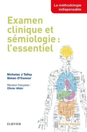Nicholas Joseph Talley - Examen clinique et sémiologie : l'essentiel