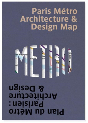 Mark Ovenden - Paris Metro Architecture & Design Map : Plan du Metro ...