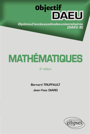 Bernard Truffault - Mathématiques : DAEU B