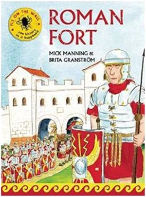 Mick Manning - Roman Fort