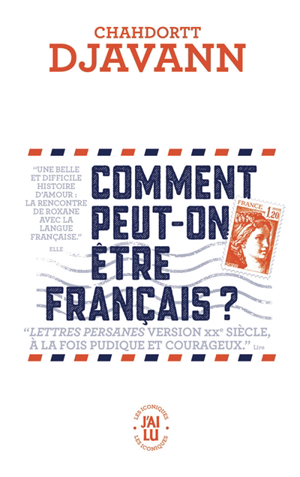 Chahdortt Djavann - Comment peut-on être français