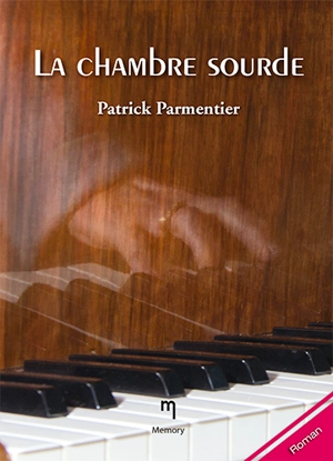 Patrick Parmentier - La chambre sourde