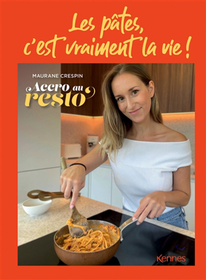 Maurane Crespin - Les pâtes, c'est vraiment la vie