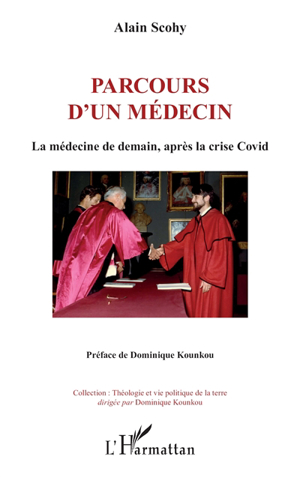 Alain Scohy - Parcours d'un médecin : la médecine de demain, après la ...