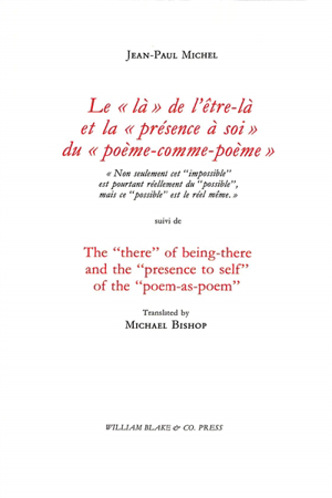 Jean-Paul Michel - Le là de l'être-là et la présence à soi du poème ...