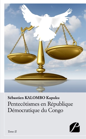 Sébastien Kalombo Kapuku - Pentecôtismes en République Démocratique du ...