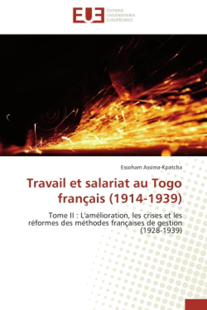 Essoham Assima-Kpatcha - Travail et salariat au Togo français (1914 ...