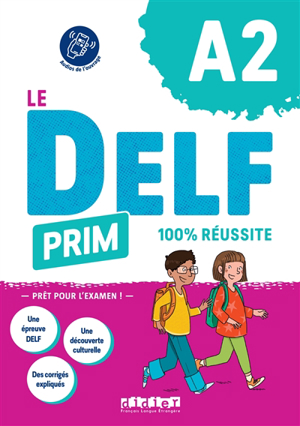 Magosha Fréquelin - Le DELF Prim, A2 : 100 % réussite