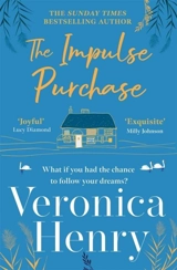 Veronica Henry - The Impulse Purchase