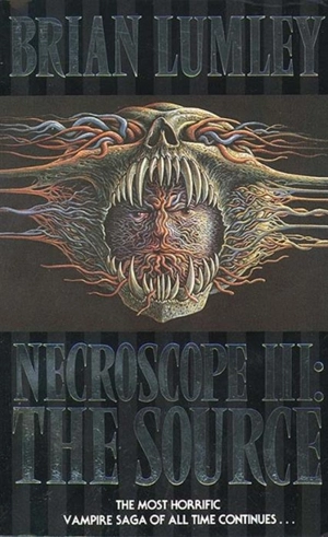 Brian Lumley - The Source : Necroscope Vol. 3