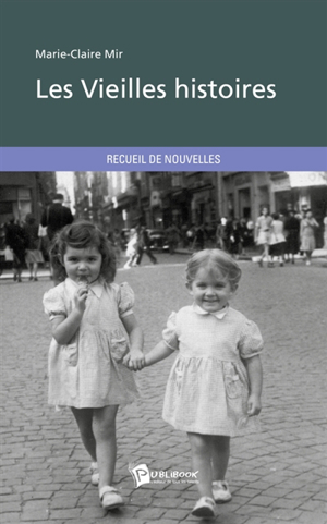 Marie Gillet - Les Vieilles histoires