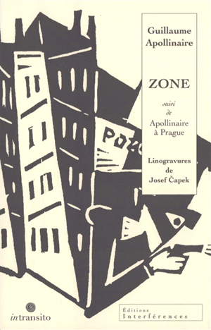 Guillaume Apollinaire - Zone. Apollinaire à Prague