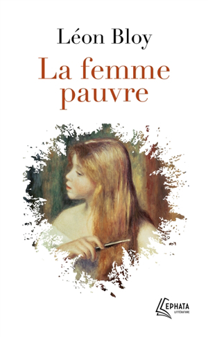 Léon Bloy - La femme pauvre