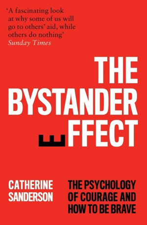 Catherine Sanderson - The Bystander Effect