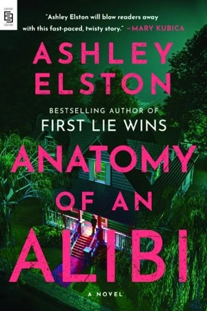 Elston, Ashley - Anatomy of an Alibi