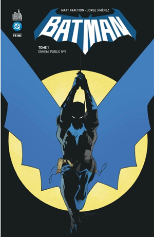Matt Fraction - Batman. Vol. 1. Ennemi public n°1
