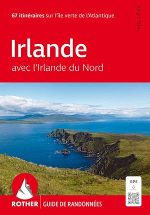 Birgit Eder - Irlande : avec l'Irlande du Nord : 67 itinéraires sur l ...