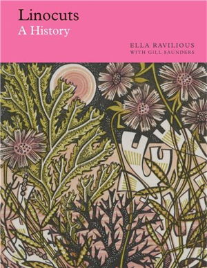 Gill Saunders - Linocuts A History