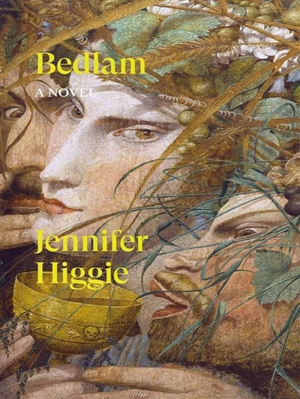 Jennifer Higgie - Bedlam