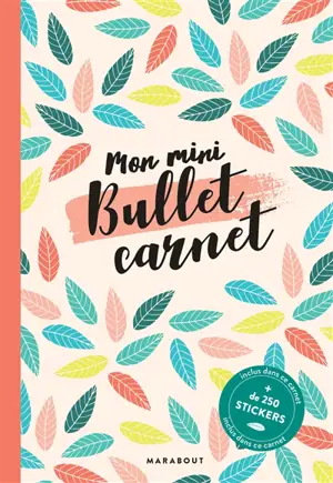 Mon mini bullet carnet : feuilles