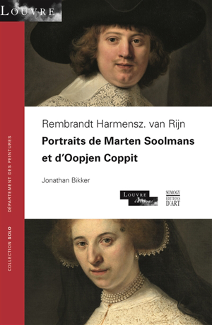 Jonathan Bikker - Portraits de Marten Soolmans et d'Oopjen Coppit ...