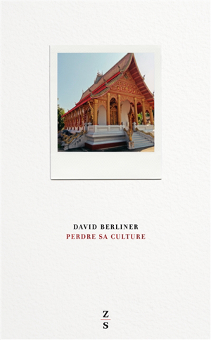 David Berliner - Perdre sa culture
